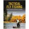 Tactical Fly Fishing - Devin Olsen - FlyFinz